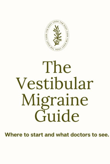 The Vestibular Migraine Treatments That Cured My Daily Dizziness - The Dizzy Cook