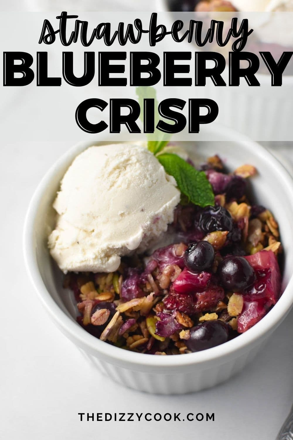 Strawberry Blueberry Crisp - The Dizzy Cook